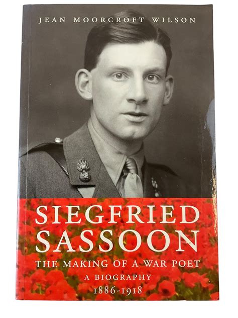 Ww1 British Bef Siegfried Sassoon Biography Making Of War Poet