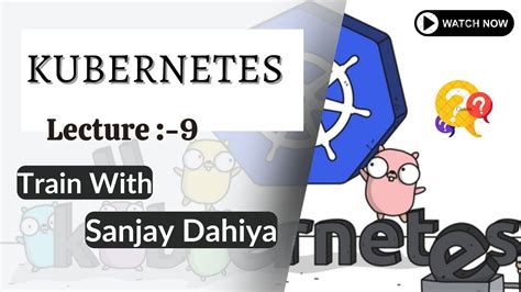 Day 9 Daemonset Live Weekdays Batch On Kubernetes Live Class At 8am 10am Youtube
