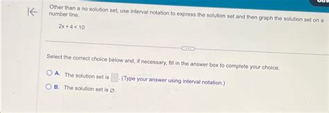 Solved Other Than A No Solution Set Use Interval Notation Chegg