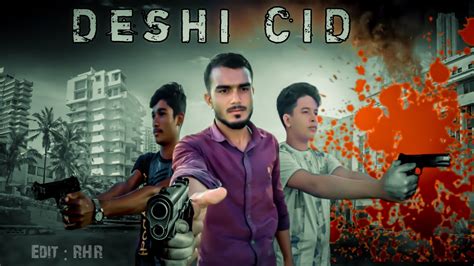 Deshi Cid Bangla । দেশী Cid। Bangla New Funny Video Youtube