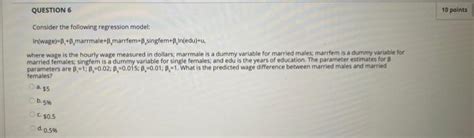 Solved Consider The Following Regression Model Wage β1 β