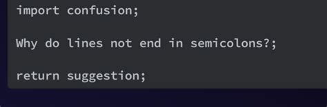 Assesswhylinesdonotendinsemicolons Rprogrammerhumor