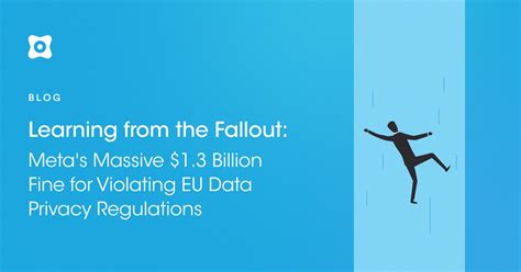 Learning From The Fallout A Massive 13 Billion Fine For Violating