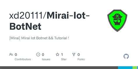 Github Xd20111 Mirai Iot Botnet [mirai] Mirai Iot Botnet Andand Tutorial