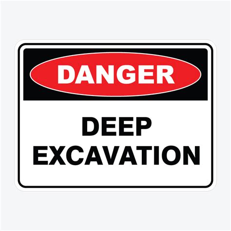 Deep Excavation Safety Signage