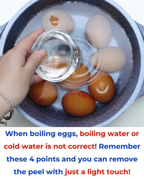 When Boiling Eggs Boiling Water Or Cold Water Is Not Correct Remember