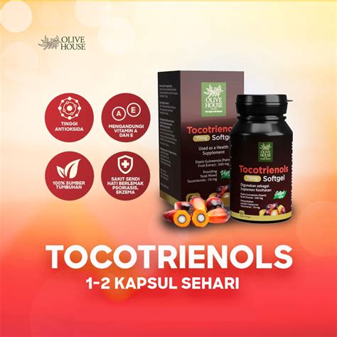 Tocotrienols Olive House Vitamin E Tokotrienol
