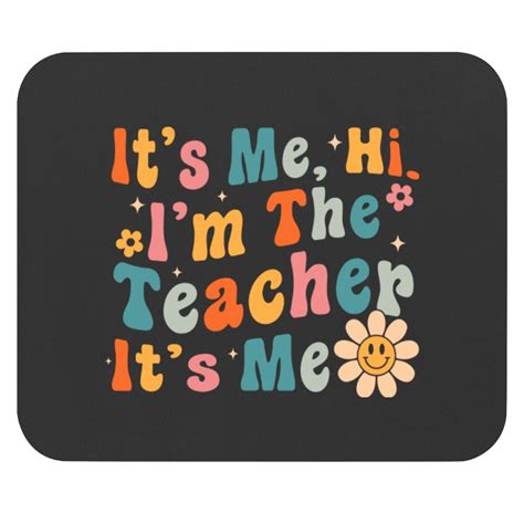 Its Me Hi Im The Teacher Its Me Groovy Back To School Mouse Pads Sold