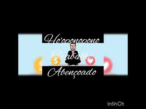 Ho oponopono para Meu Trabalho Abençoado YouTube