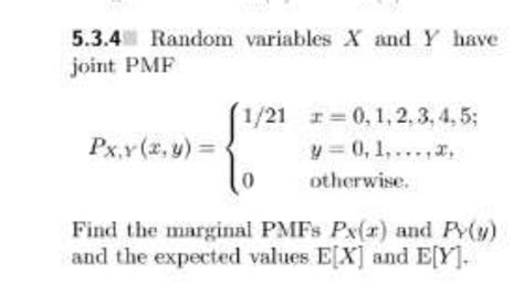 solved 5 3 4 random variables x and y have joint pmf