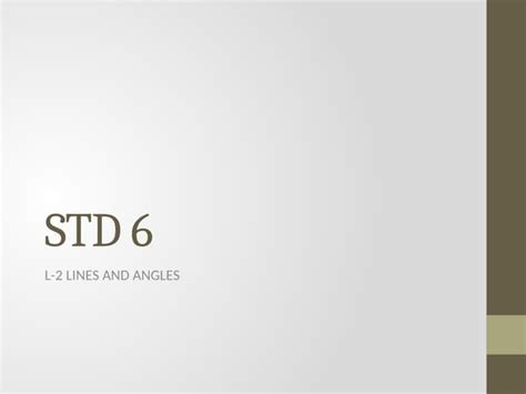 Std 6 L 2 Lines And Angles Power Point Presentation Pptx