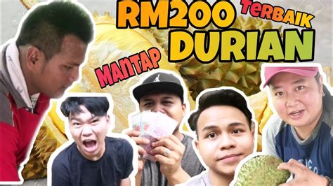 CHALLENGE HABISKAN RM200 UNTUK DURIAN Makan Sampai Muntah YouTube