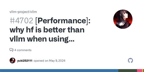 Performance Why Hf Is Better Than Vllm When Using Benchmark
