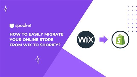 How To Migrate From Wix To Shopify Step By Step Guide