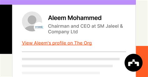 Aleem Mohammed Chairman And Ceo At Sm Jaleel And Company Ltd The Org