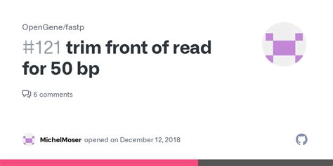 Trim Front Of Read For 50 Bp · Issue 121 · Opengenefastp · Github