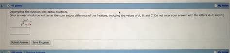solved decompose the function into partial fractions your