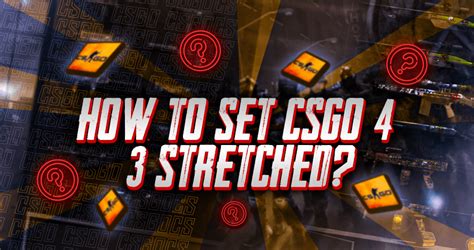 How To Set CSGO Stretched Farming Less