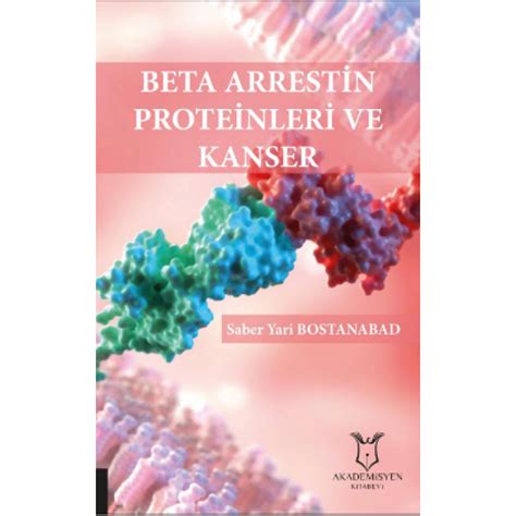 Beta Arrestin Proteinleri Ve Kanser