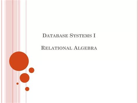 Ppt Database Systems I Relational Algebra Powerpoint Presentation