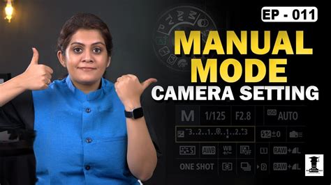 Manual Mode Camera Setting Explained Basic To Pro Level Users Must