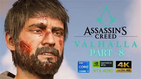 Assassins Creed Valhalla Part 8 Ultra High Graphics Gameplay I9