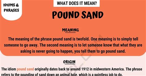 Pound Sand Learn The Meaning Of The Interesting Idiom Pound Sand • 7esl