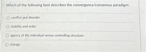 Solved Which Of The Following Best Describes The