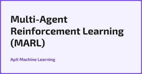 Multi Agent Reinforcement Learning Marl