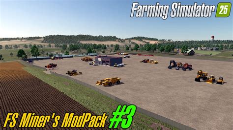 Fs Miners Mod Pack 3 February 2025