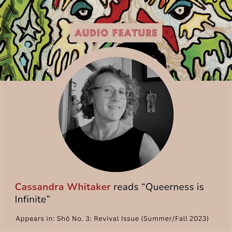 Stream Episode Cassandra Whitaker Queerness Is Infinite By Shō Poetry Journal Podcast Listen