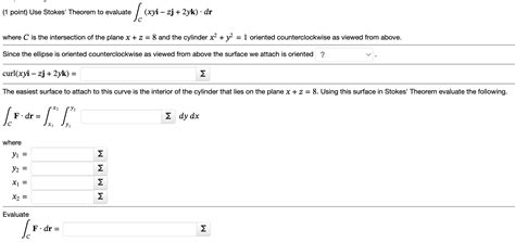 Solved Point Use Stokes Theorem To Evaluate Chegg Com