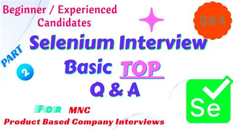 Basic Top Selenium Interview Question And Answers For Beginner
