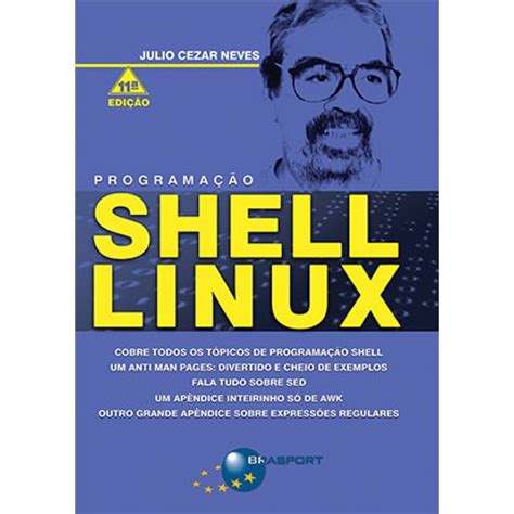 Programação Shell Linux 11ª Edição Ciência Moderna Online Cienciamodernaonline