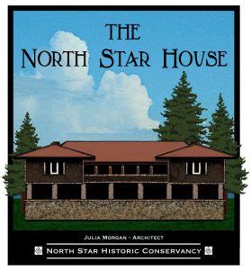 The North Star House Nevada City California