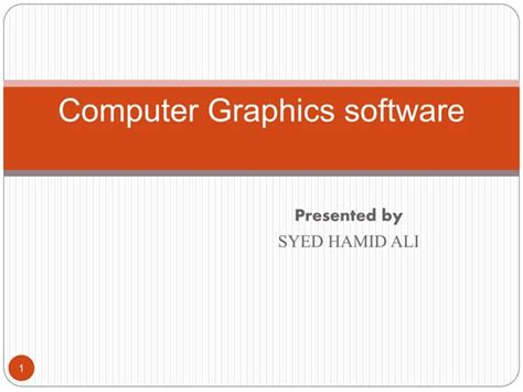 Computer Graphics Pptx Graphics Software Computer Software And Applications