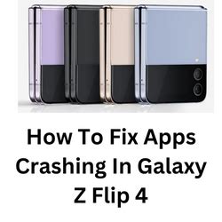 How To Fix Apps Crashing In Galaxy Z Flip