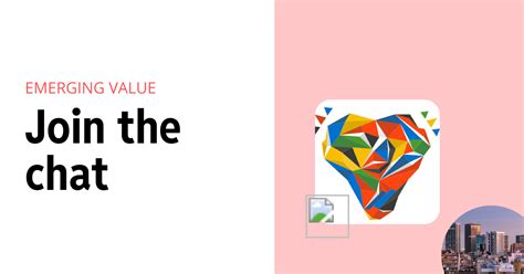 Emerging Value Chat