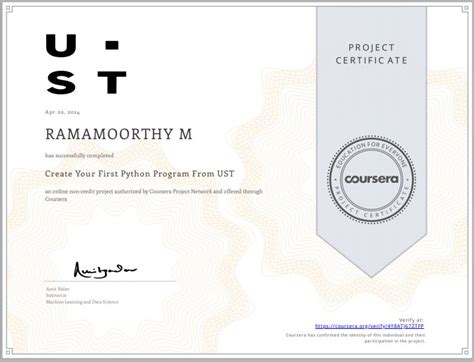 Ramamoorthy M On Linkedin I To Learn The First Python Program In Ust In Coursera And Successfuly