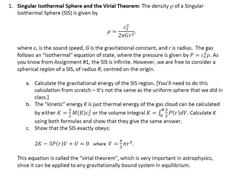Solved 1 Singular Isothermal Sphere And The Virial Theorem