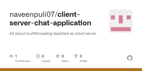 github naveenpuli07 client server chat application all about