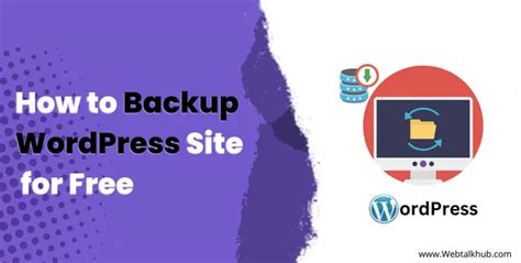 How To Backup WordPress Site For Free In 2023