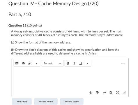 Solved Question Iv Cache Memory Design Part A Chegg
