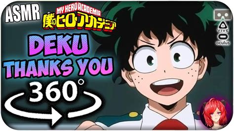 Deku Thanks You~ Asmr 360 My Hero Academia 360 Vr Youtube