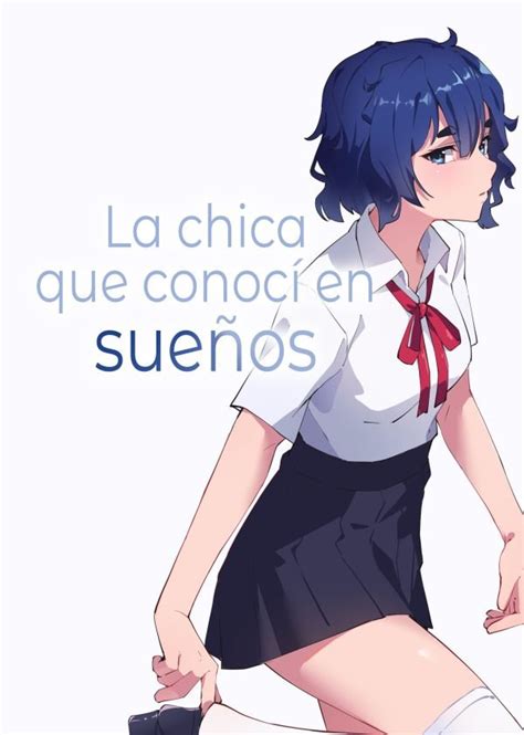 La Chica Que Conocí En Sueños Josue Saavedra