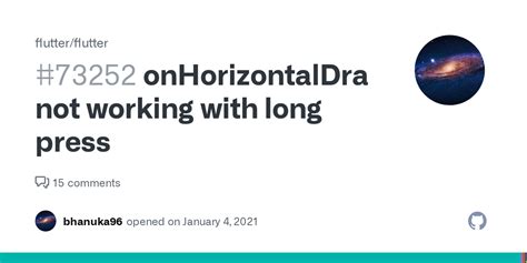 Onhorizontaldragupdate Not Working With Long Press · Issue 73252 · Flutterflutter · Github