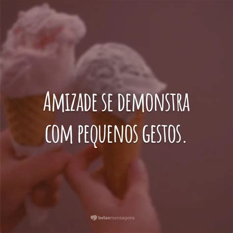 50 Frases Curtas De Amizade Para Homenagear Os Amigos
