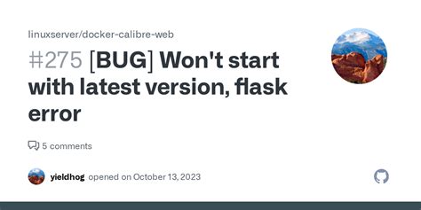 Bug Won T Start With Latest Version Flask Error Issue