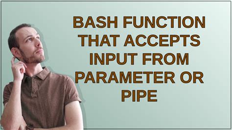 Unix Bash Function That Accepts Input From Parameter Or Pipe Youtube