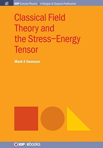 Classical Field Theory And The Stress Energy Tensor Iop
